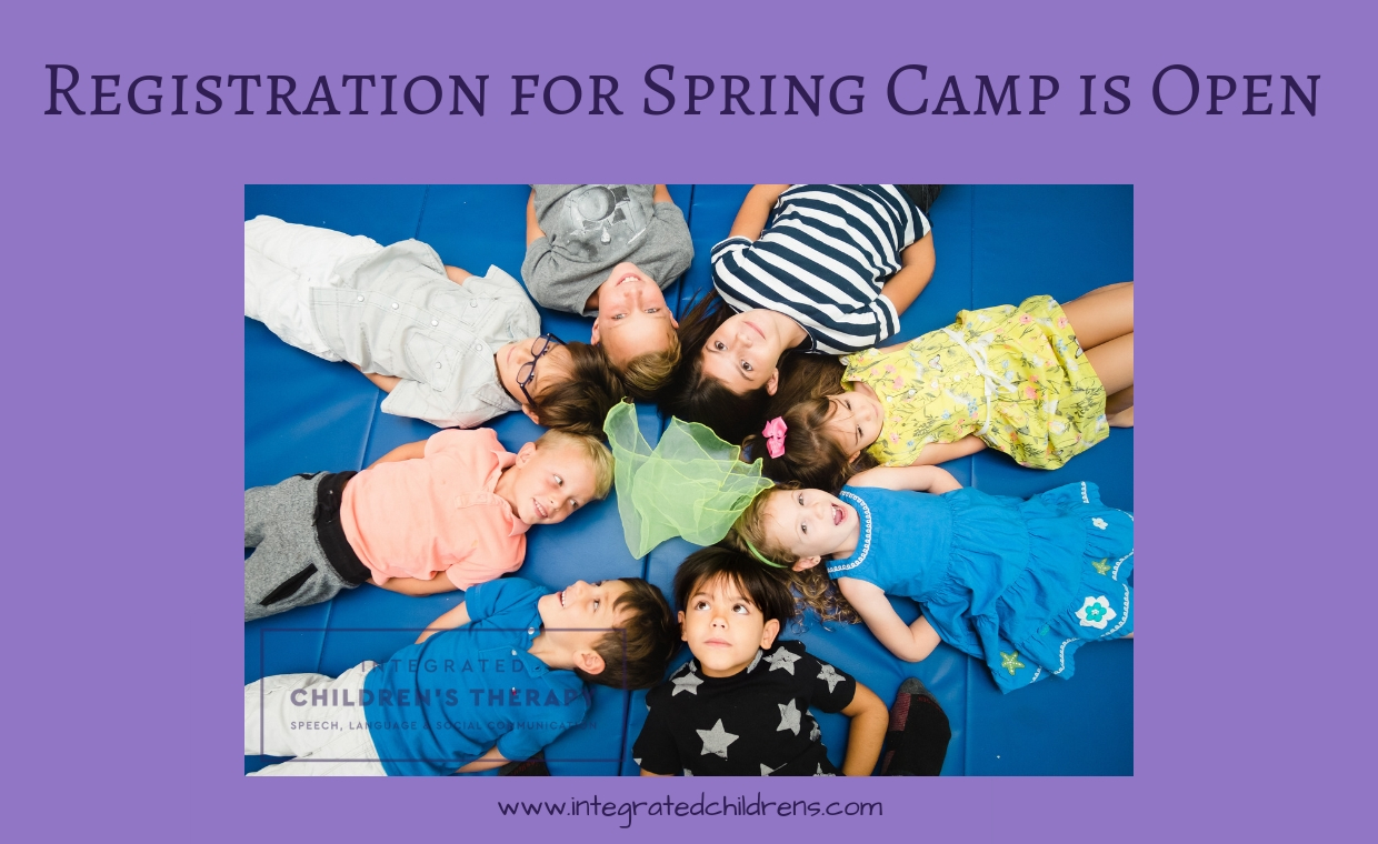 Registration for Spring Camp Is Open - INTEGRATED CHILDREN’S THERAPY